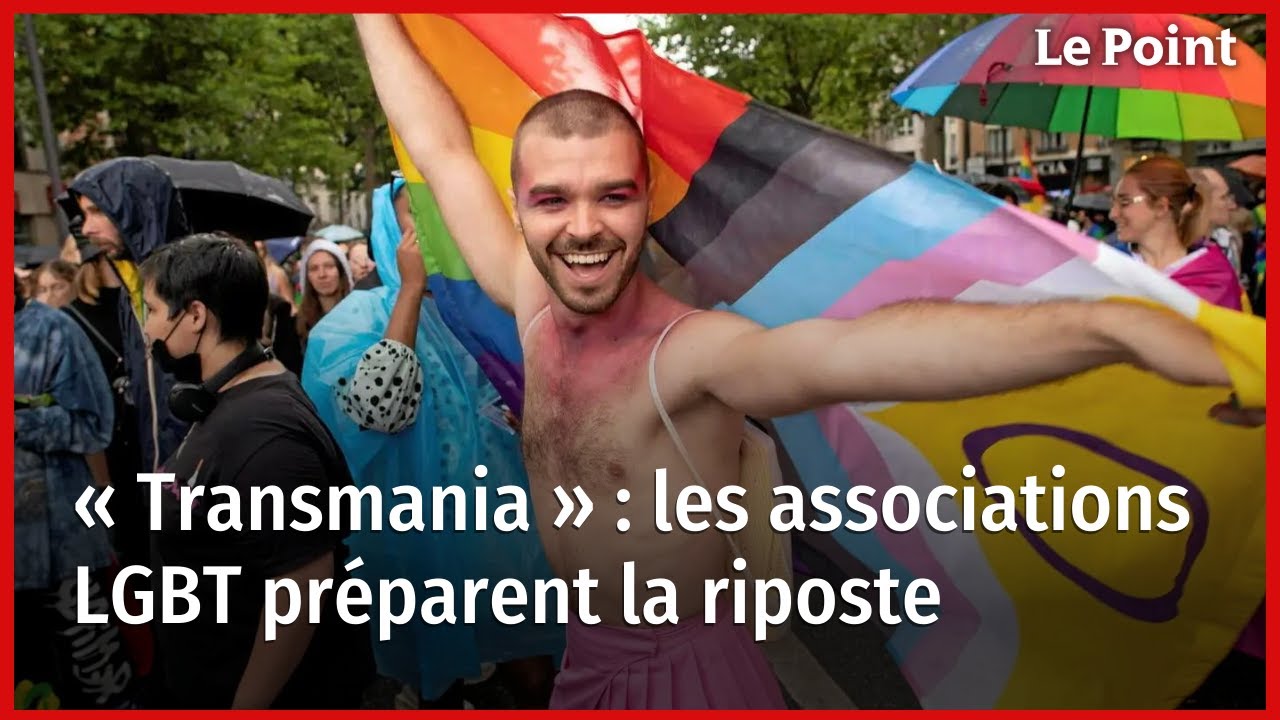 « Transmania » : les associations LGBT préparent la riposte - YouTube