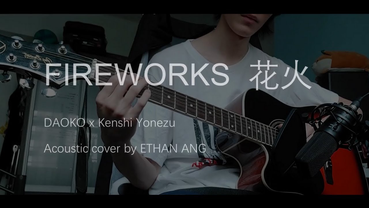 [DAOKO × Kenshi Yonezu] 打上花火 Uchiage Hanabi “Fireworks” (Fingerstyle ...