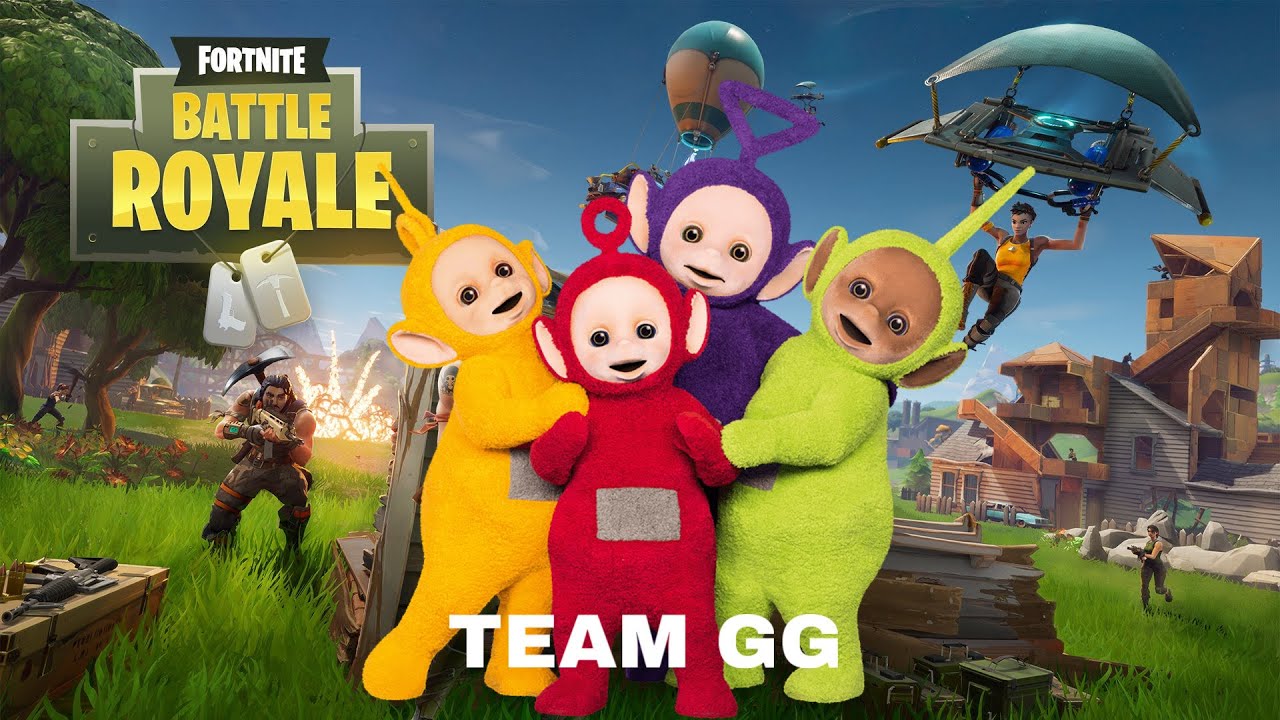 Teletubbies play Fortnite (THE BEST TEAM IN FORTNITE, TEAM GG) - YouTube