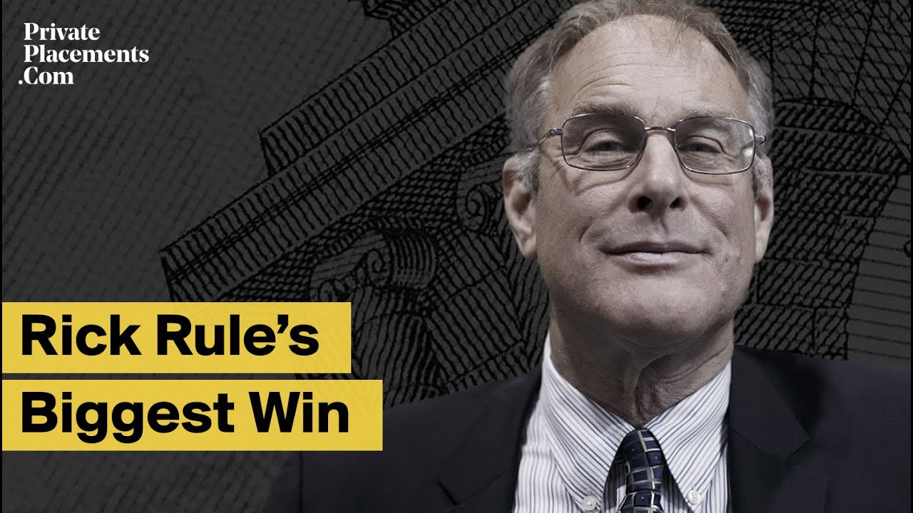 Rick Rule’s All-Time Biggest Private Placement Win - YouTube