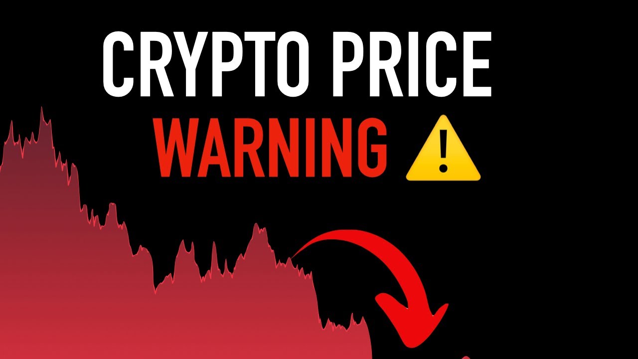 Urgent Crypto Price Warning! ... My Crypto Plan 🚨 - YouTube