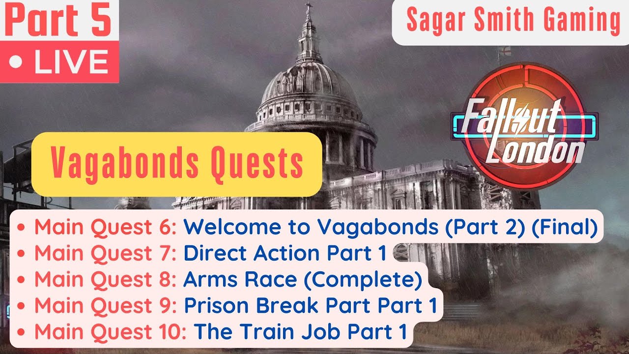 Fallout London 5: Welcome to Vagabonds, Direct Action 1, Arms Race ...