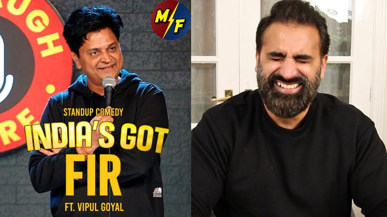INDIA'S GOT FIR | VIPUL GOYAL | STAND-UP COMEDY | Reaction - YouTube
