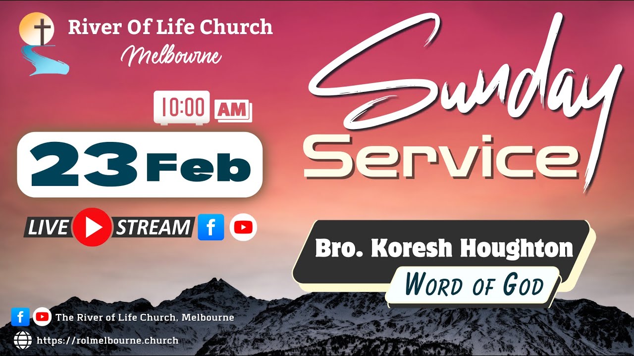 Sunday Service || 23-Feb-2025 || River of Life Church, Melbourne ...