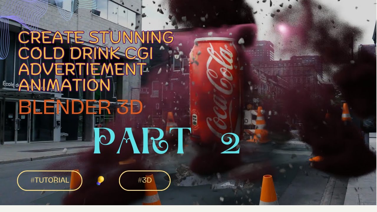 How to Make a CGI Cold Drink Ad | Part 2: Detailed Workflow| Blender ...