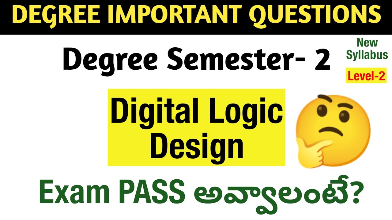 Degree Semester 2 - Digital Logic Design Most Important Questions How ...