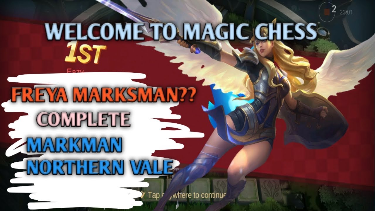 MAGIC CHESS||FREYA MARKSMAN+ COMPLETE NORTHERN VALE||EPIC FULLGAME ...