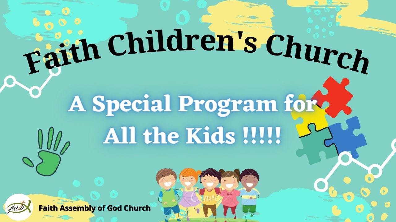 Faith Children's church online | A special program for all the kids ...