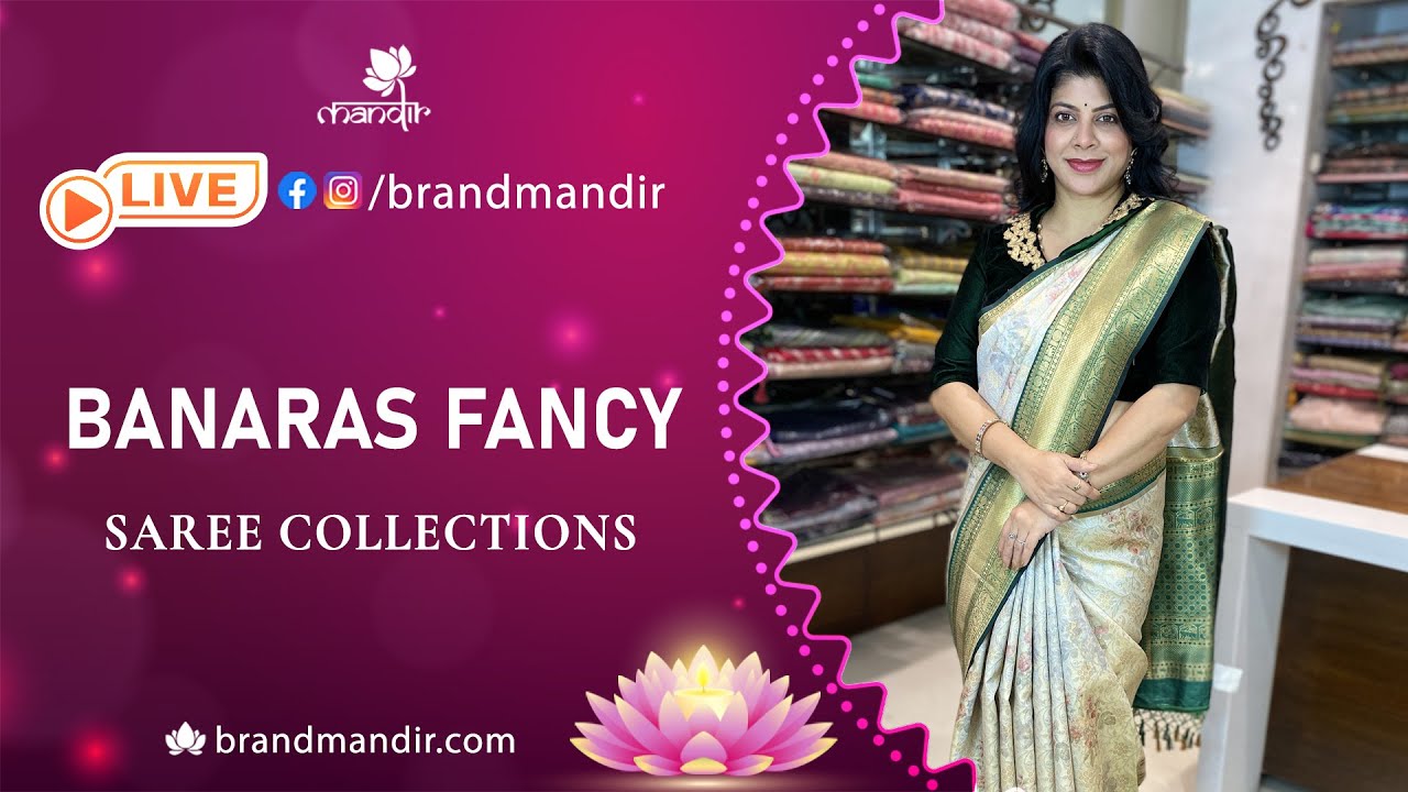 Banaras Fancy Sarees - Valid For 24 Hours | Brand Mandir Sarees LIVE ...