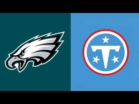 Eagles vs Titans Live Stream, Play by Play, and Reaction! | Week 2