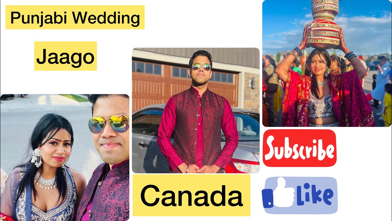 Punjabi Wedding in Canada 🇨🇦 | Jaago Ceremony - YouTube
