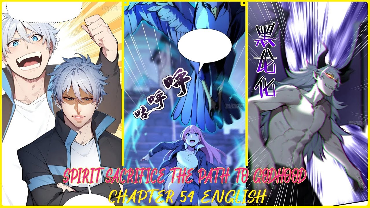 SPIRIT SACRIFICE: THE PATH TO GODHOOD CHAPTER 54 ENGLISH - YouTube