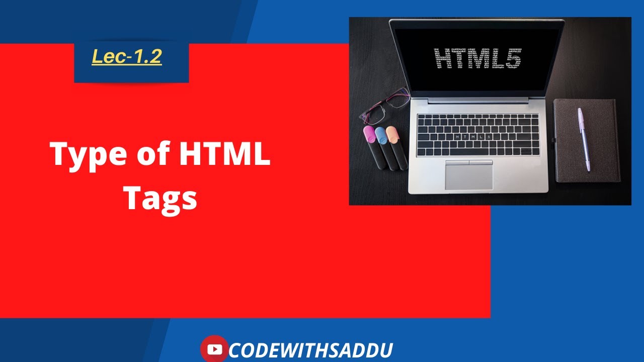 Lec 1 2 Type Of HTML Tags Types Of Tags In HTML HTML Tutorial In lec-1-2-type-of-html-tags-types-of-tags-in-html-html-tutorial-in