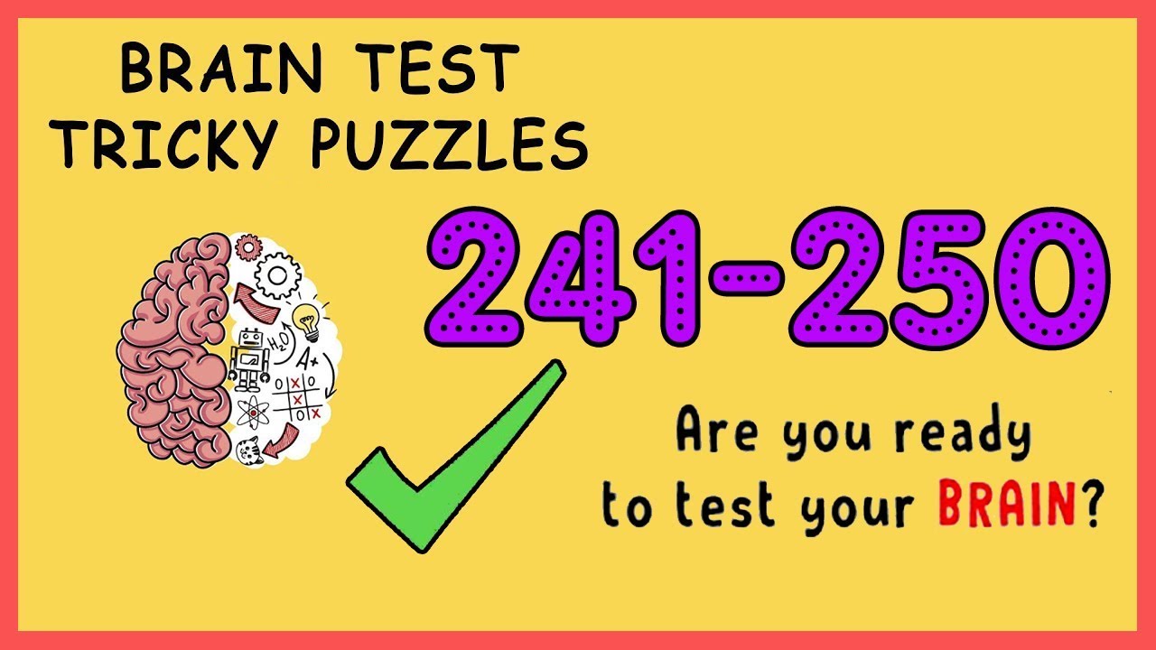 Brain Test Level 241 242 243 244 245 246 247 248 249 250 Solution ...