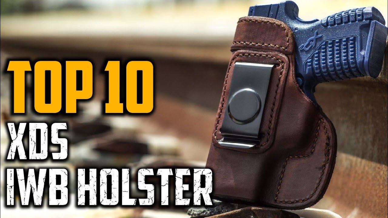 Top 10 Best IWB Holster For XDS Review In 2025 - YouTube