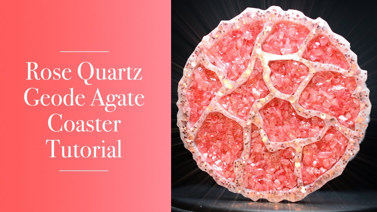 #42 - Rose Quartz Geode Agate Coaster Tutorial | Crystal Resin Art ...