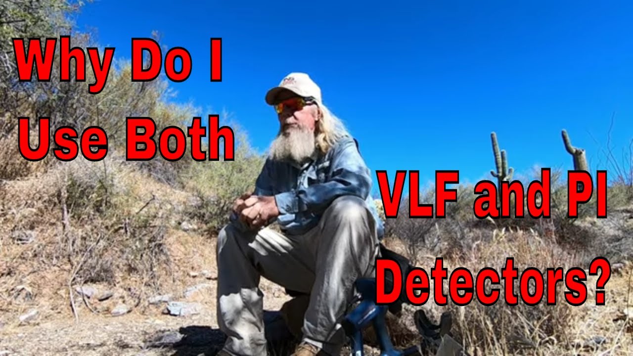 Why I own PI and VLF Detectors for Gold Nugget Hunting - YouTube