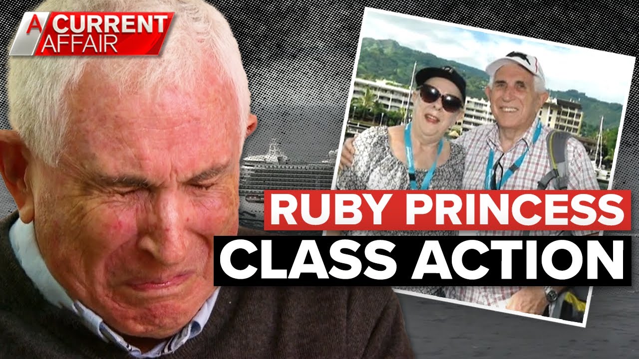 Class action begins after Ruby Princess COVID-19 cruise scandal | A ...