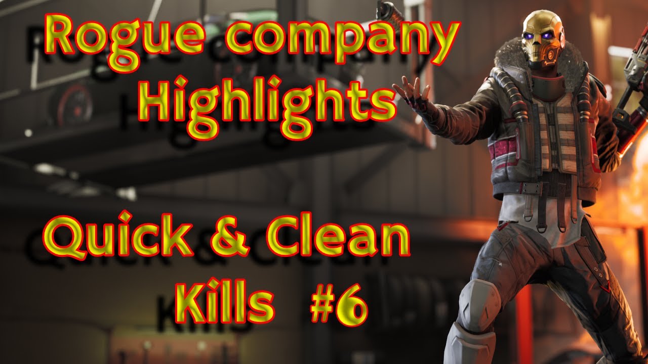 Rogue Company, Rogue Replay Quick & Clean Kills Part 6, Insane ...