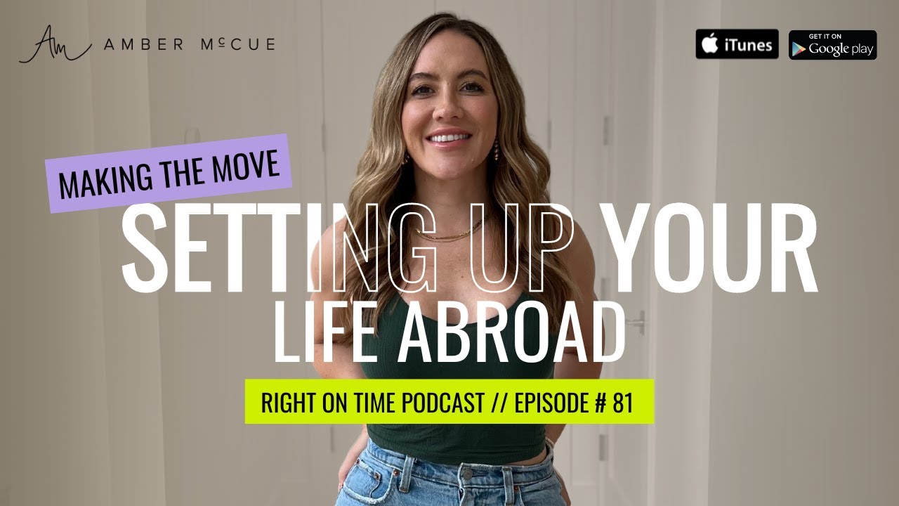 Making the Move: Setting up Your Life to Move Abroad - YouTube