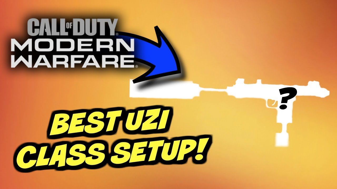 THE BEST UZI CLASS SETUP IN MODERN WARFARE! - YouTube