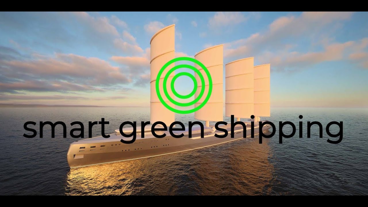 Smart Green Shipping - winds of change - RECORDED 3.30pm, 28th July 2022. - YouTube