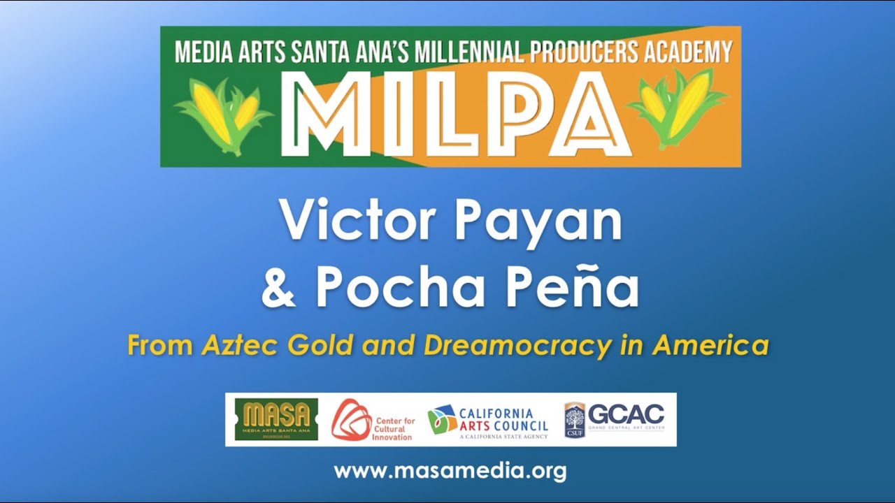 MASA Millennial Producers Academy: Victor Payan and Pocha Peña - YouTube