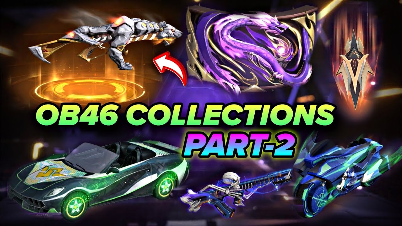 OB46 COLLECTIONS PART-2 VIDEO II OB46 ITEMS REVIEW II FREE FIRE ITEMS # ...