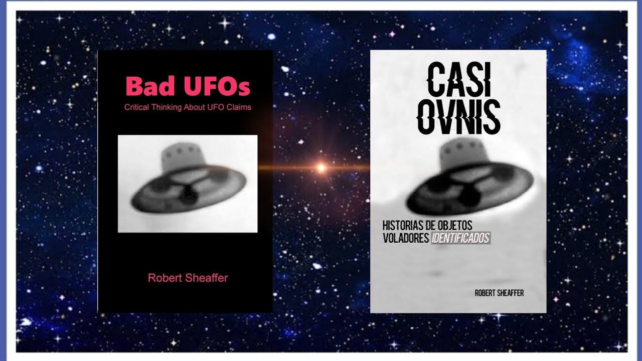 CASI OVNIS 🛸 | BAD UFOS 😈 (Robert Sheaffer) | Nuevo libro de Coliseo ...