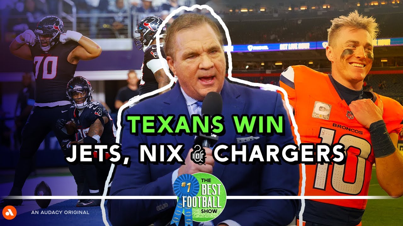 Joe Douglas Fired, Texans Win MNF & Bo Nix is Legit | The Best Football ...