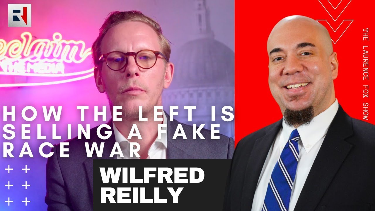 The Laurence Fox Show: How the Left is Selling a FAKE Race WAR with ...