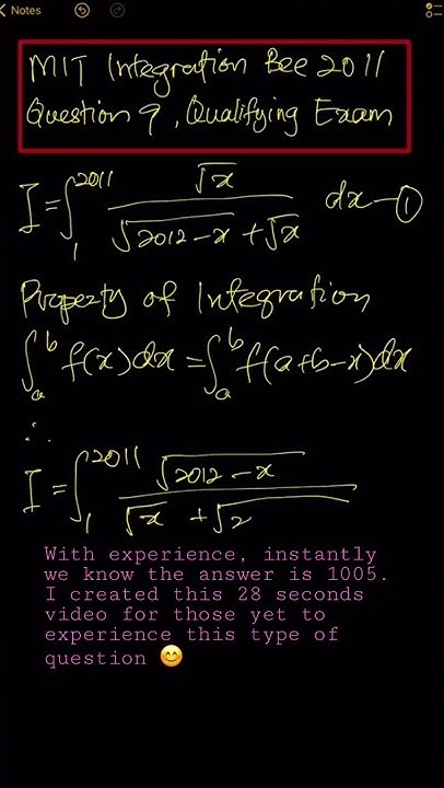 ∫√x/(√(2012 - x) - √x) dx [1, 2011]. MIT Integration Bee 2012, Question 7, Qualifying Exam ...