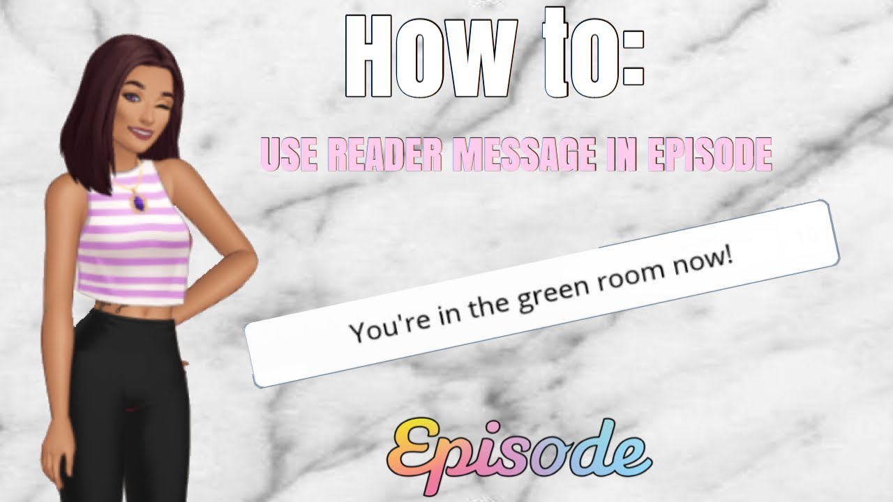 How to use reader Message in episode!|Keeping Up With My Episode - YouTube