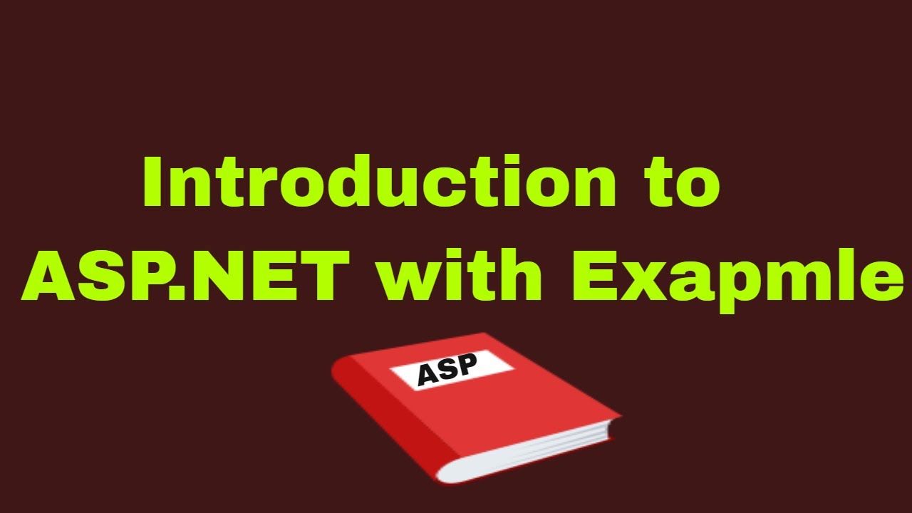 Introduction To Aspnet Youtube 3837