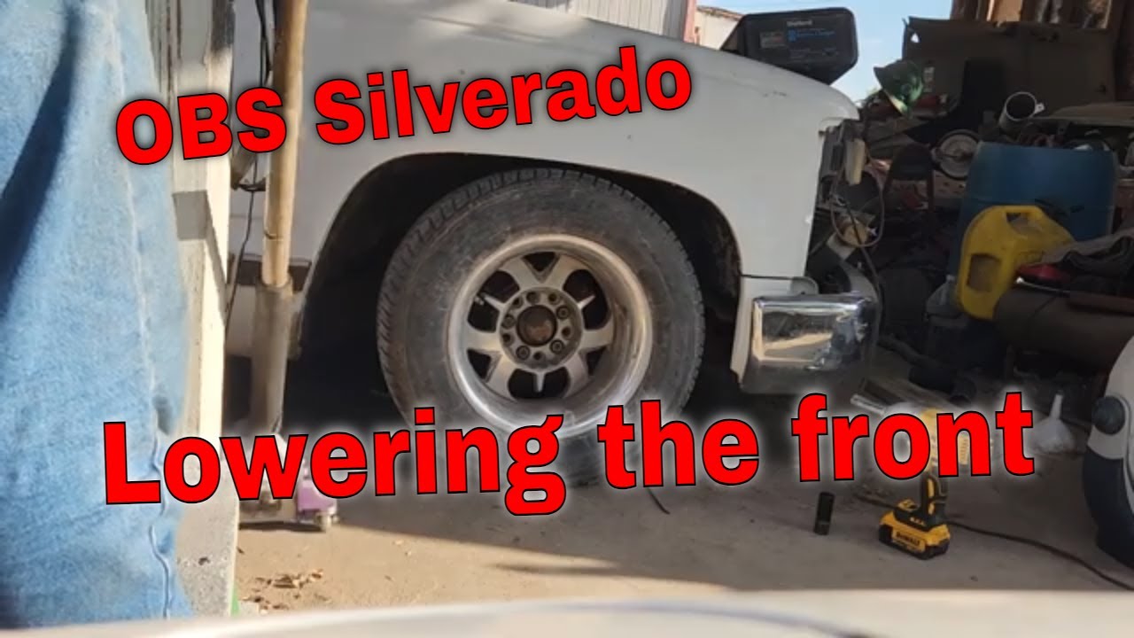 Lowering the front Suspension on the OBS Silverado - YouTube