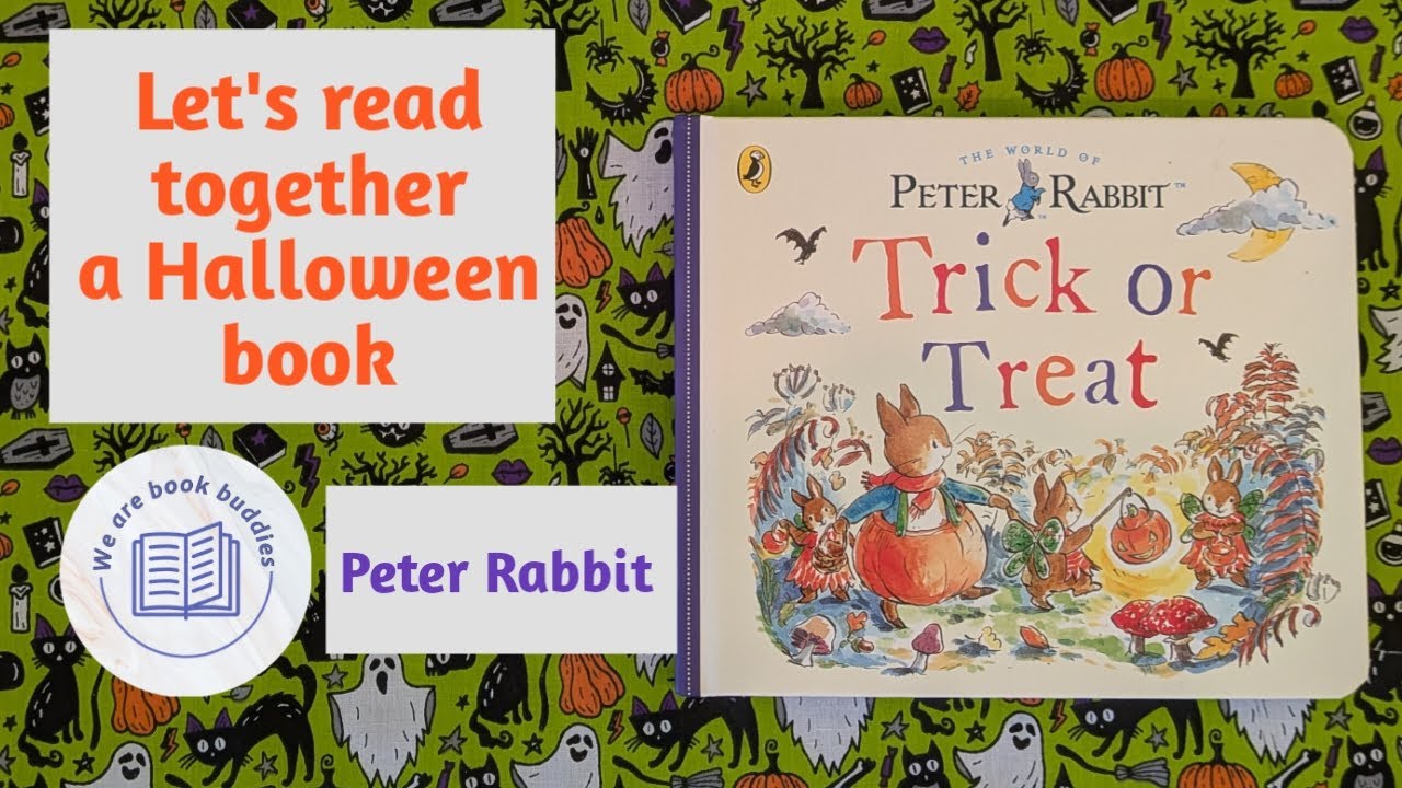 Let's read together a Peter Rabbit Halloween book. Peter Rabbit Tales ...