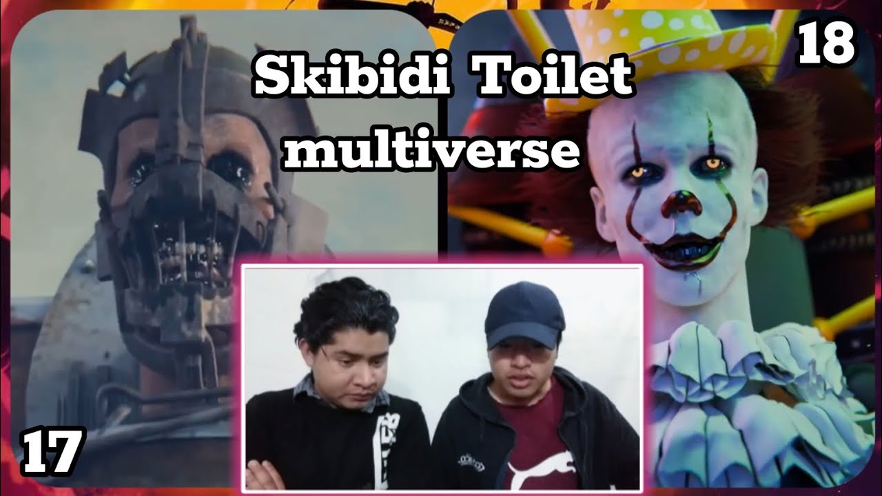 Skibidi Toilet multiverse - Episodio 17 y 18 - Reacción 😮🤡 - YouTube
