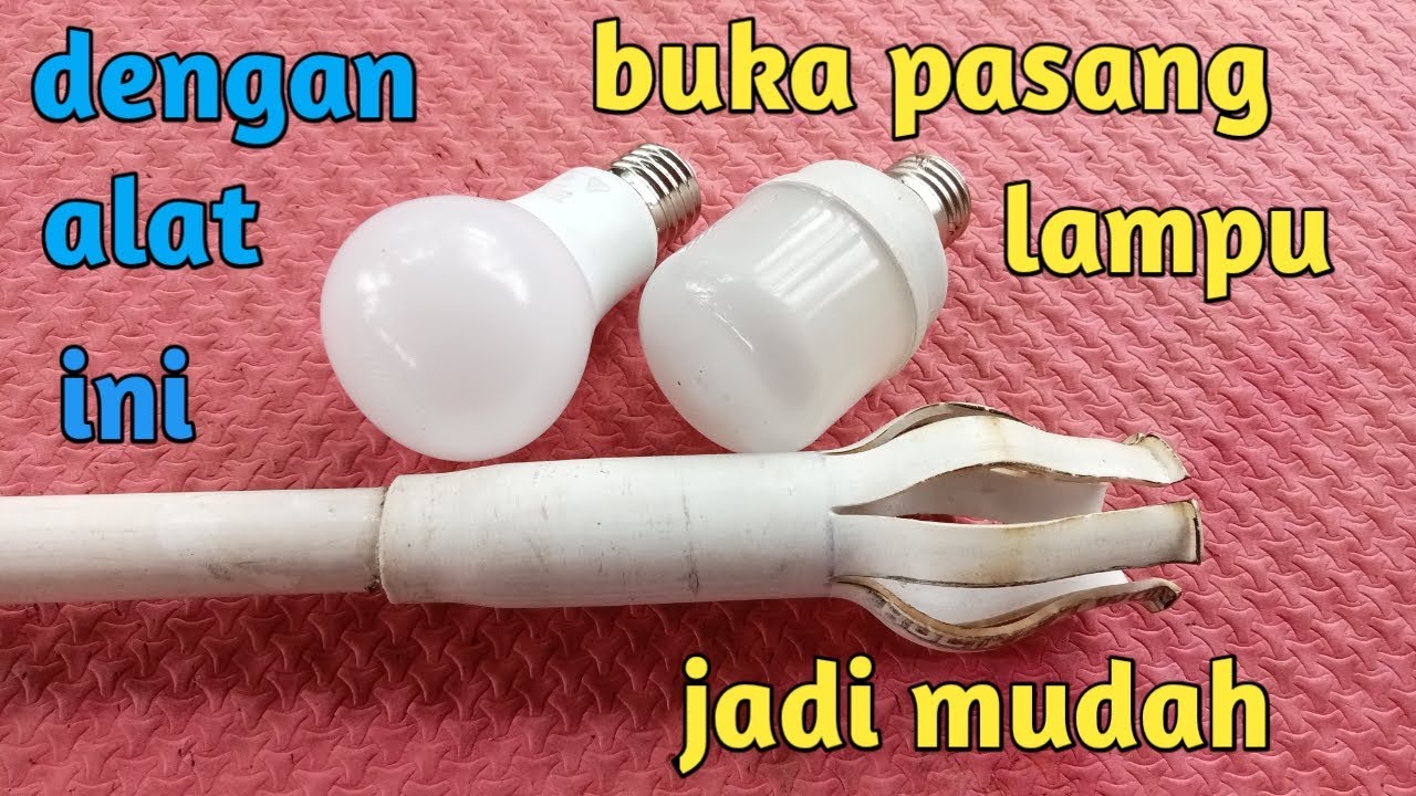 cara buat alat pasang lampu#cara#cara buat#alat pasang#pasang lampu ...