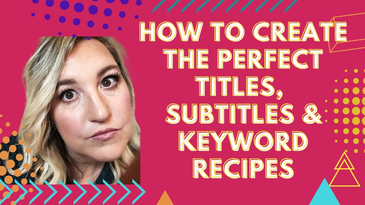 How To Create The Perfect Title, Subtitle, & Keywords Recipes on Amazon ...