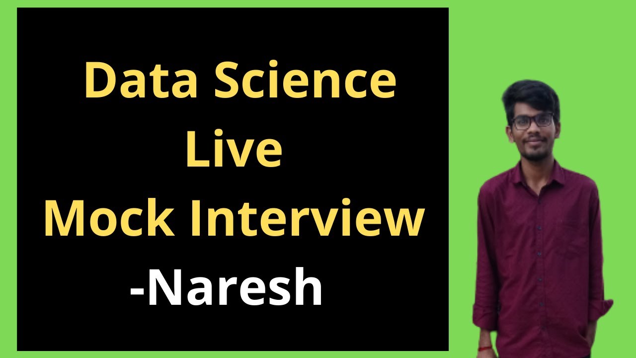 Data Science Live Mock Interview For Fresher - Naresh| Data Science ...