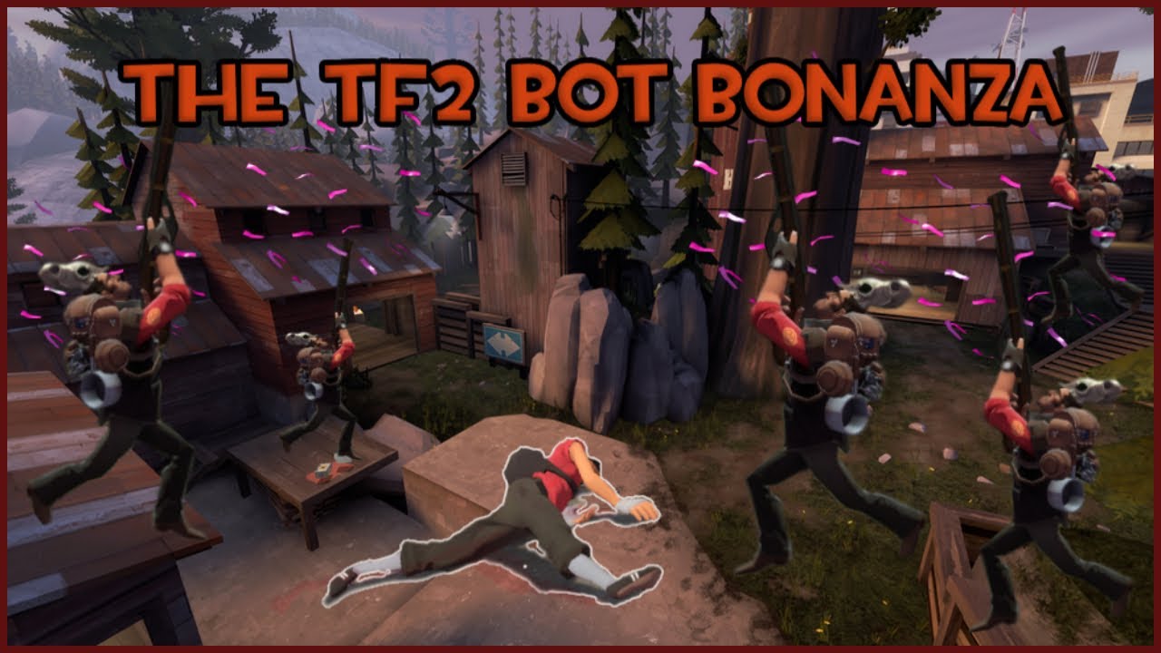 The Team Fortress 2 Bot Bonanza - YouTube