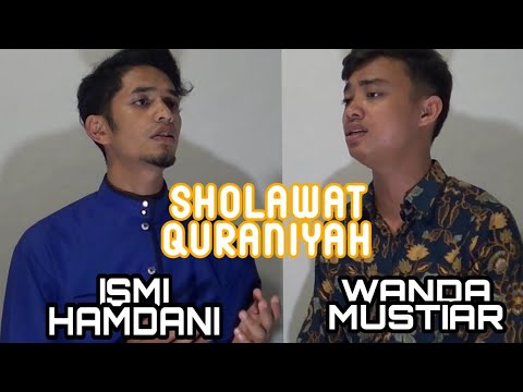 Sholawat Quraniyah ( Qori Sumatera Barat) - Wanda Mustiar X Ismi ...
