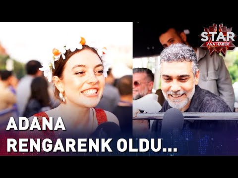 Adana'da Portakal Çiçeği Karnavalı... | Star Ana Haber