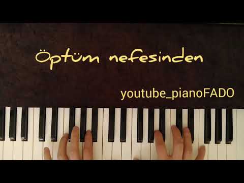 Mustafa Ceceli öptüm nefesinden_ piano FADO