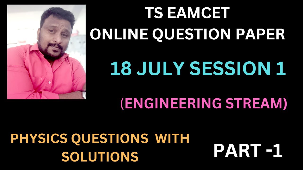 TS EAMCET physics 2022: ONLINE QUESTION PAPER 2022, QUESTIONS WITH ...