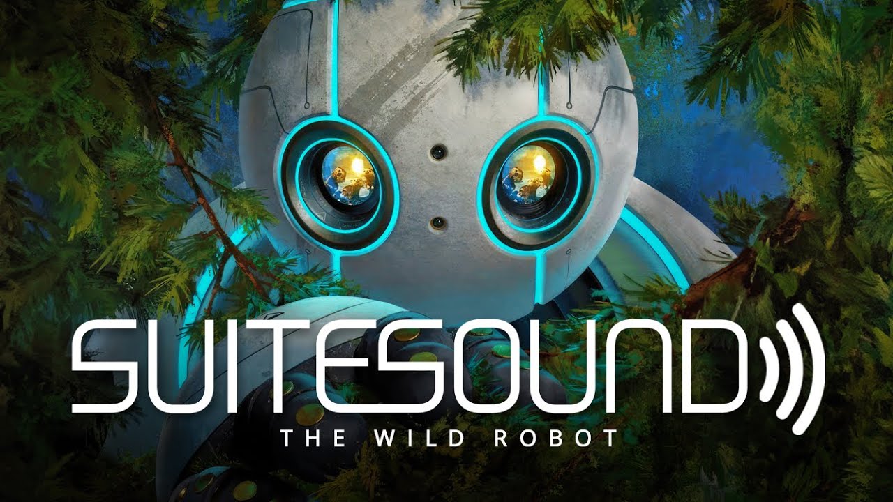 The Wild Robot - Ultimate Soundtrack Suite - YouTube
