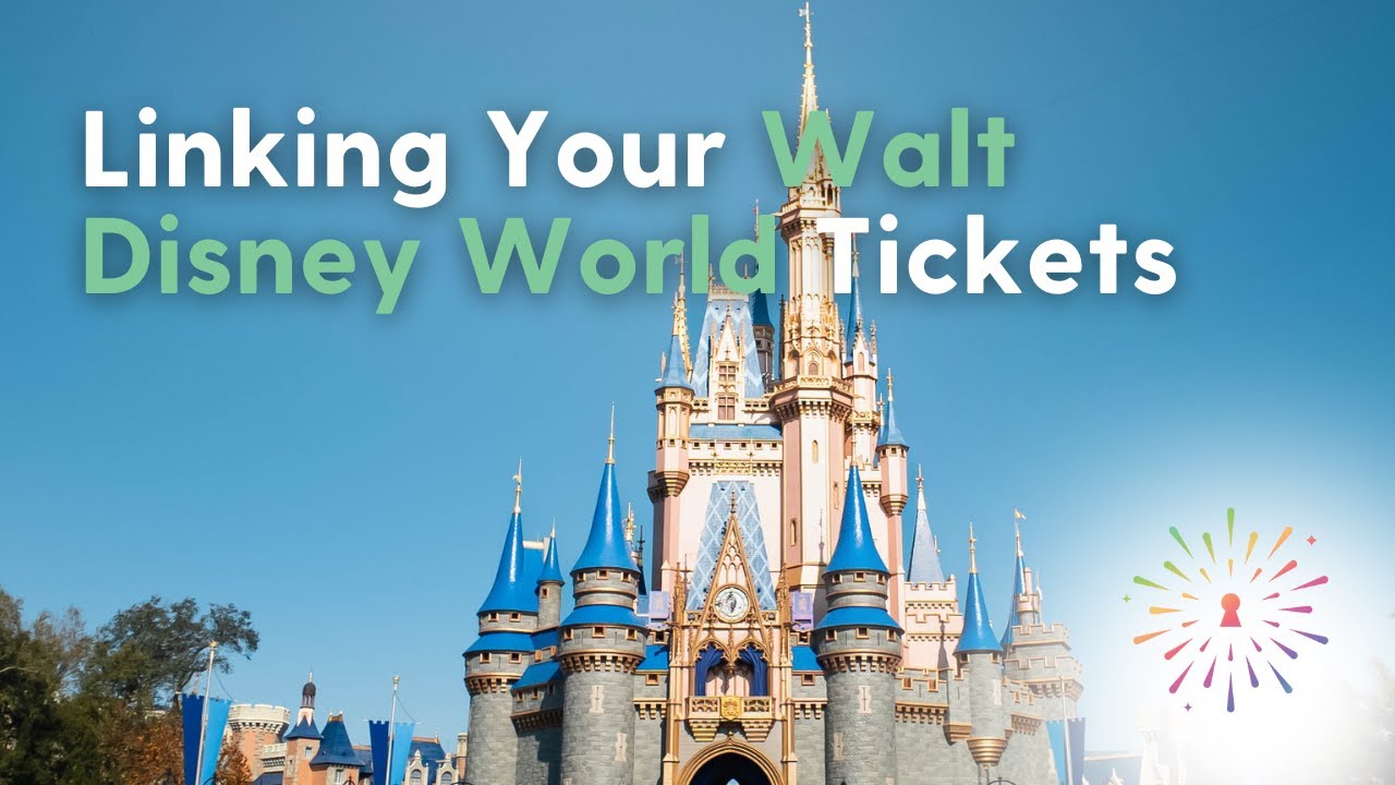 Adding Walt Disney World Ticket to My Disney Experience App | Unlocked ...