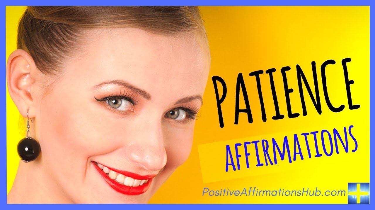Patience Affirmed: 🙏🌟 Mastering the Art of Developing Patience with ...