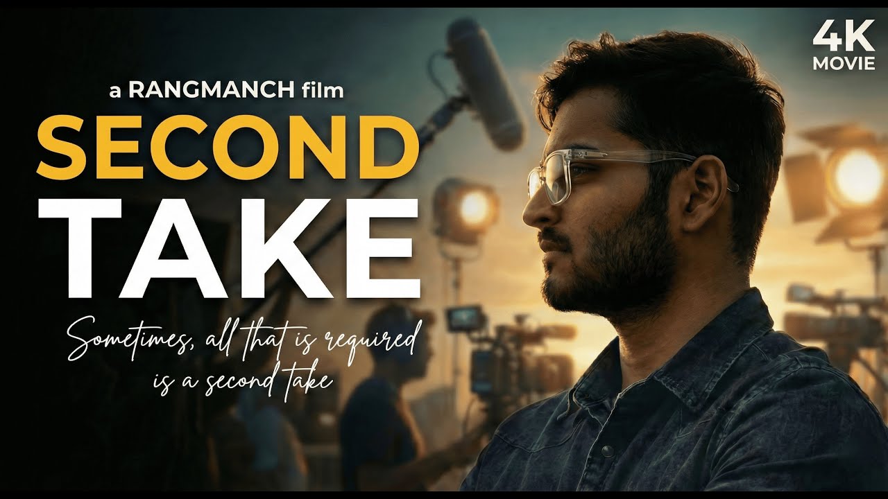 SECOND TAKE | Official Short Film 2026 | Rangmanch NIT Bhopal - YouTube