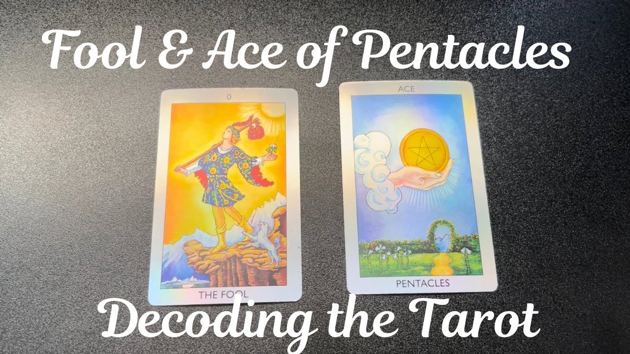 Fool & Ace of Pentacles Card Pair - Reflective Tarot, Decoding the ...